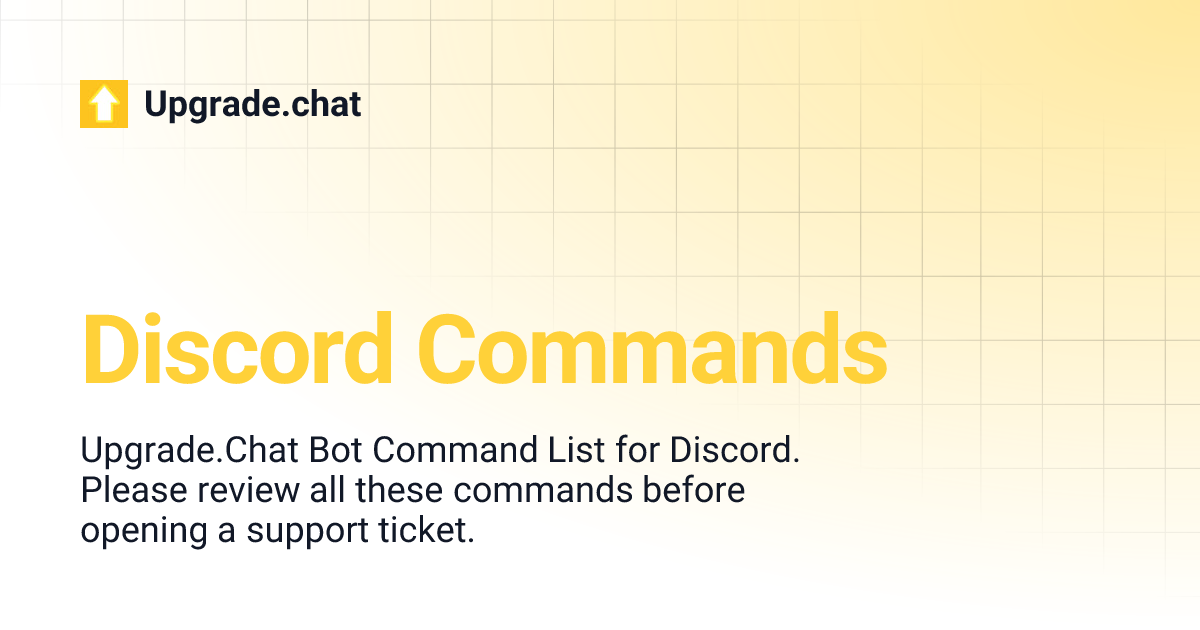 Discord Commands | Upgrade.chat