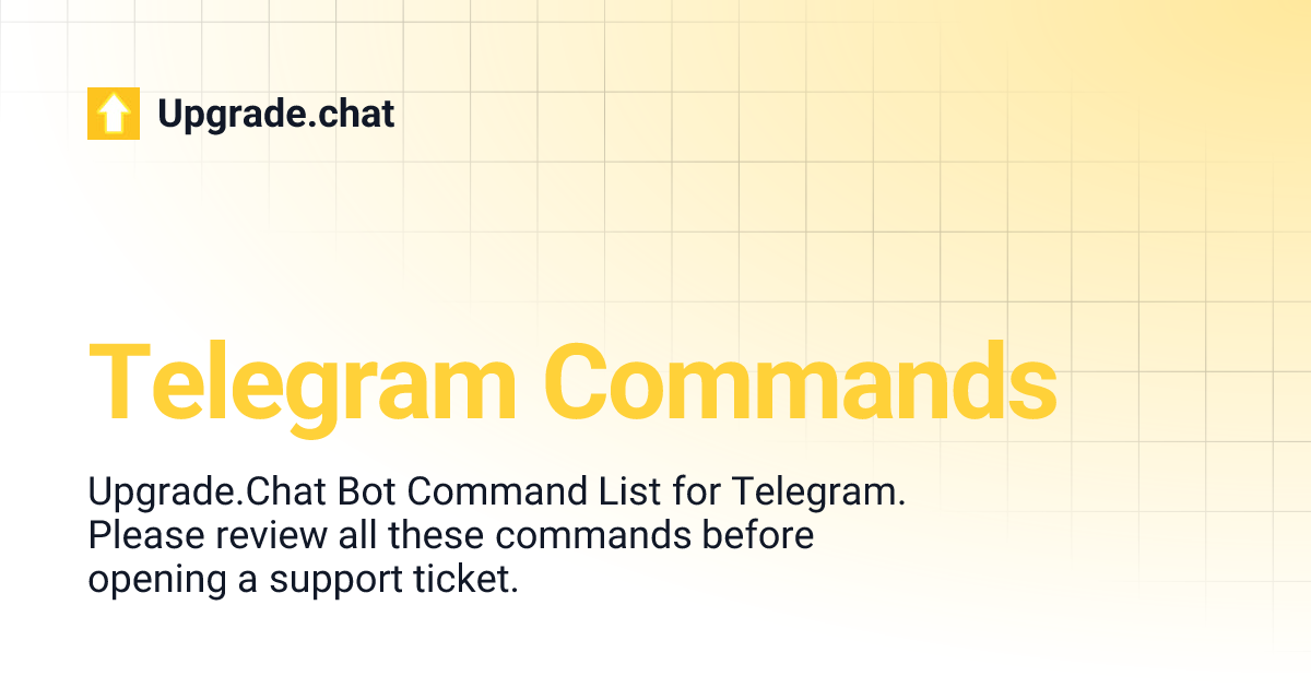 Telegram Commands | Upgrade.chat